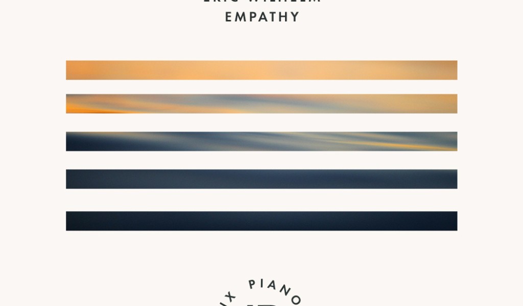 Eric Wilhelm - Empathy